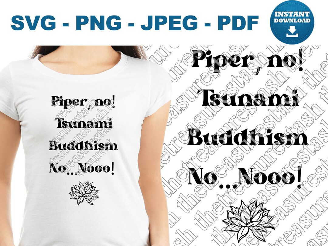 Piper, No! Tsunami, Buddhism, No, Nooo! Lotus Quote SVG Victoria Quote ...