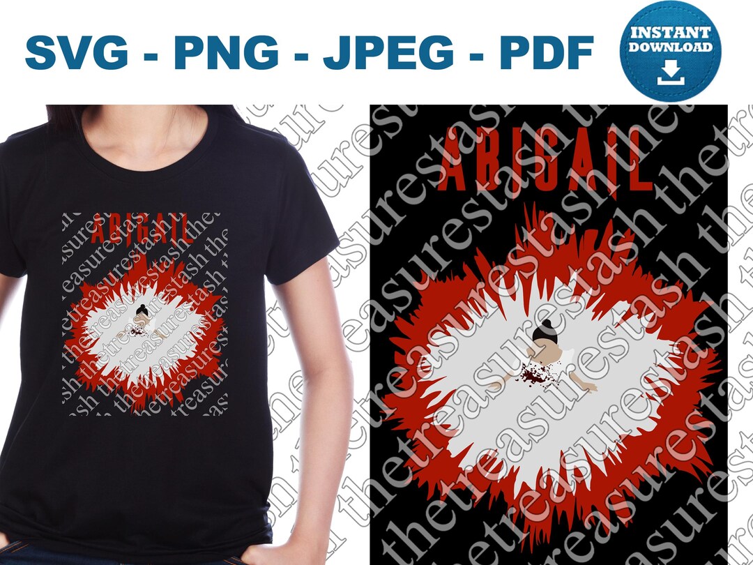 Abigail SVG Vampire PNG Horror JPEG Scary Pdf Abigail Cricut Abigail ...