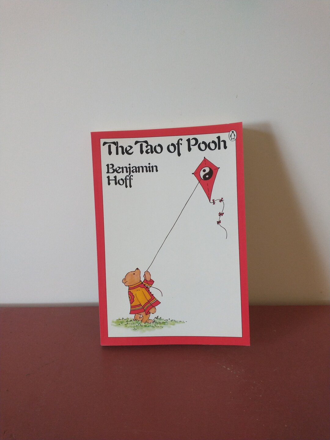 The Tao of Pooh by Benjamin Hoff, Illustrated by Ernest H. Shepard 1987 ...