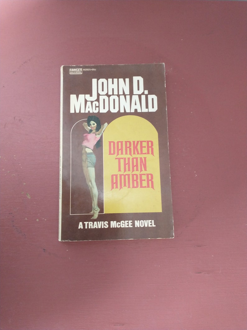 Darker Than Amber by John D. Macdonald A Travis Mcgee Novel 1966 ...