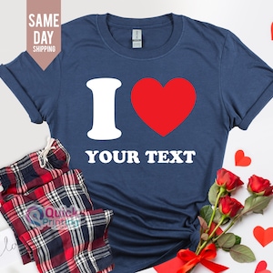 Personalised I Heart Shirt, Personalised I Love T-shirt, Heart Custom ...