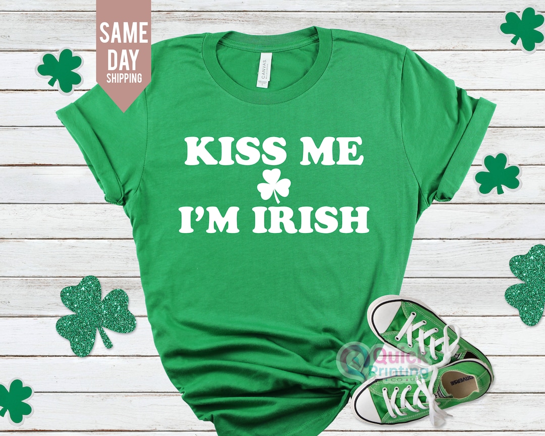 Kiss Me I'm Irish Shirt - St Patrick's Day Tee - Etsy