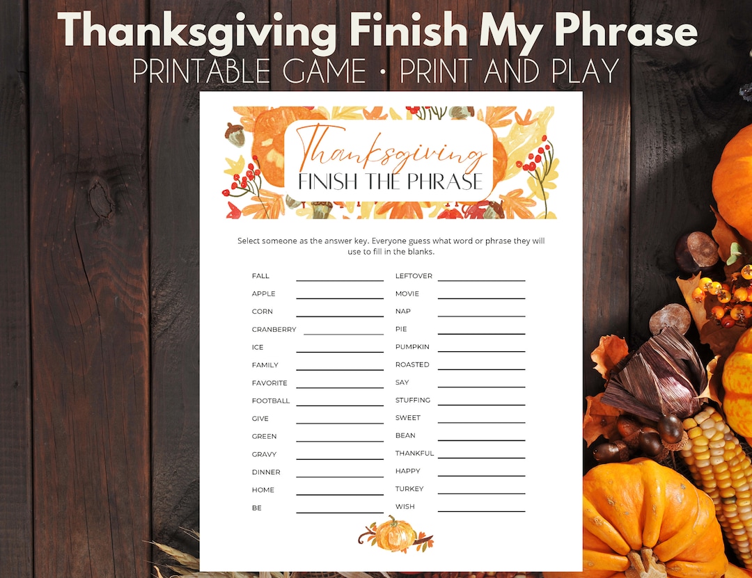 Thanksgiving Finish My Phrase Game | Thanksgiving Printable Games for ...