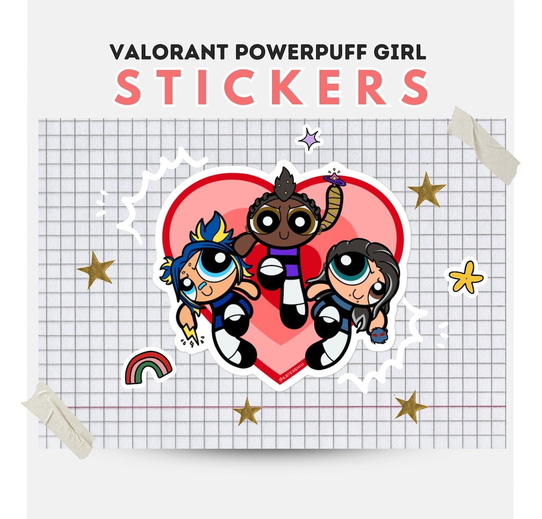Neon, Astra, Fade - Valorant X Powerpuff Girls Stickers - Etsy