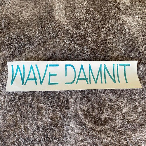 Wave Damnit Decal - Etsy