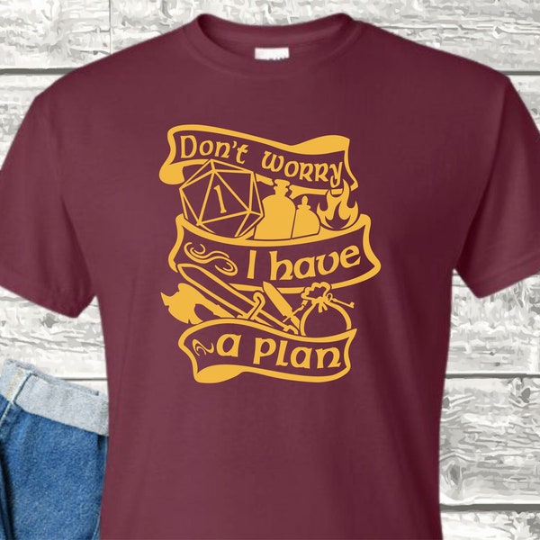 Dont Worry I Have a Plan Shirt - Etsy