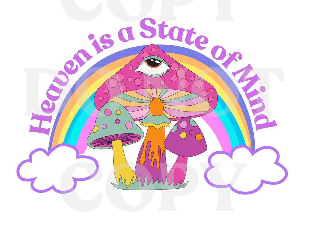 Heaven is a State of Mind Trippy Hippie SVG PNG Digital Download Image ...