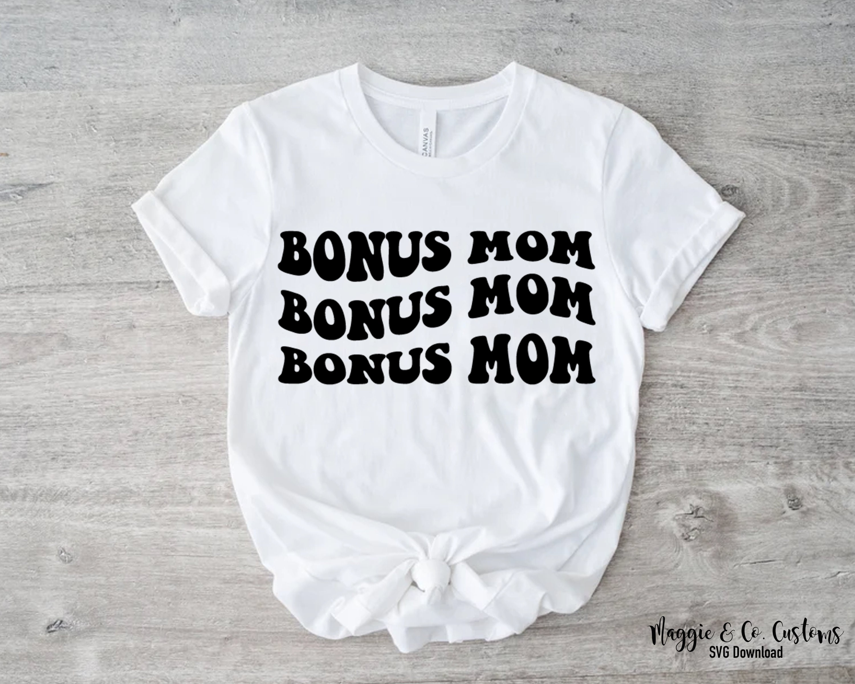 Bonus Mom Wave Graphic SVG Cut File, Step Mom SVG, SVG Cut File, Trendy ...