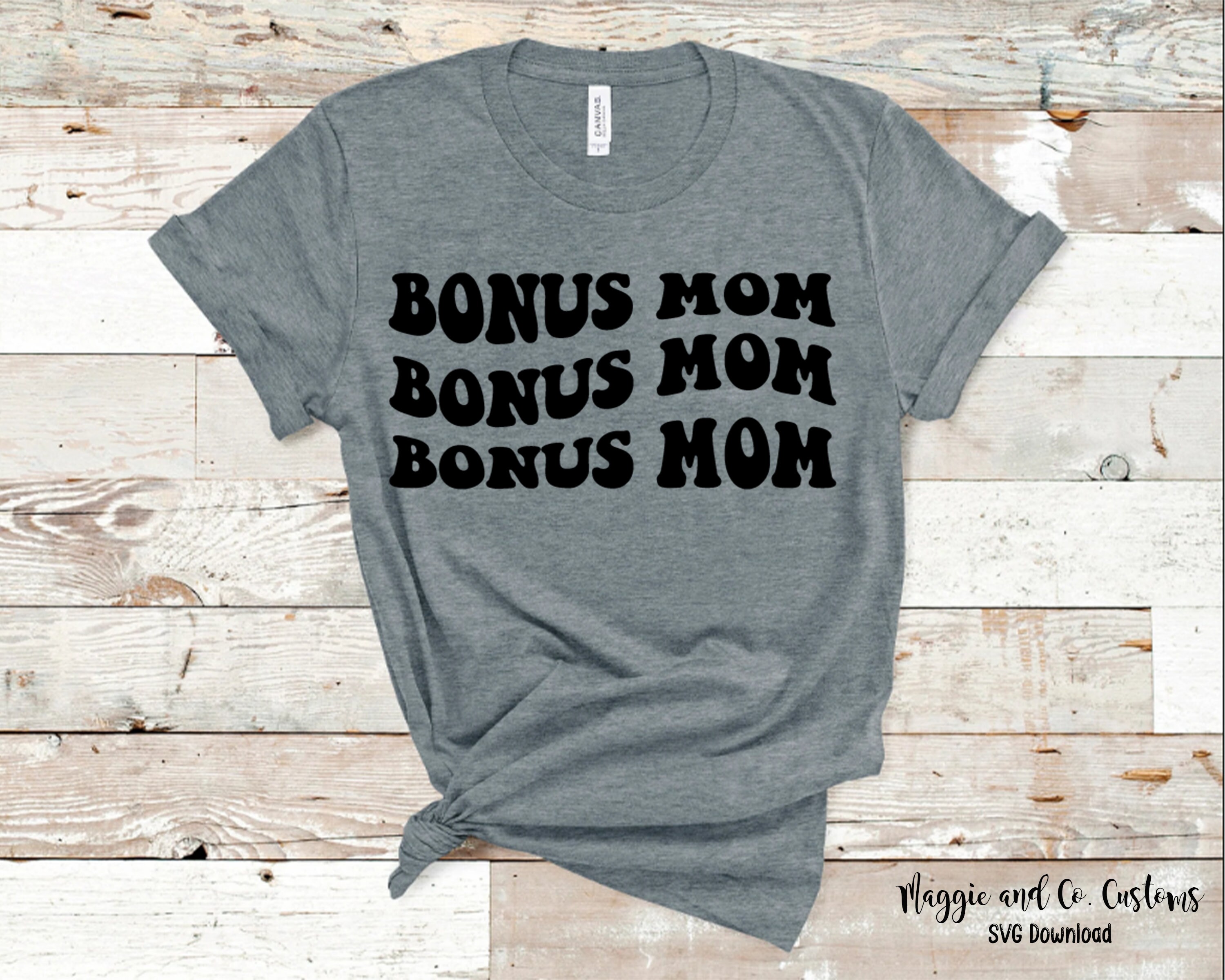 Bonus Mom Wave Graphic SVG Cut File, Step Mom SVG, SVG Cut File, Trendy ...