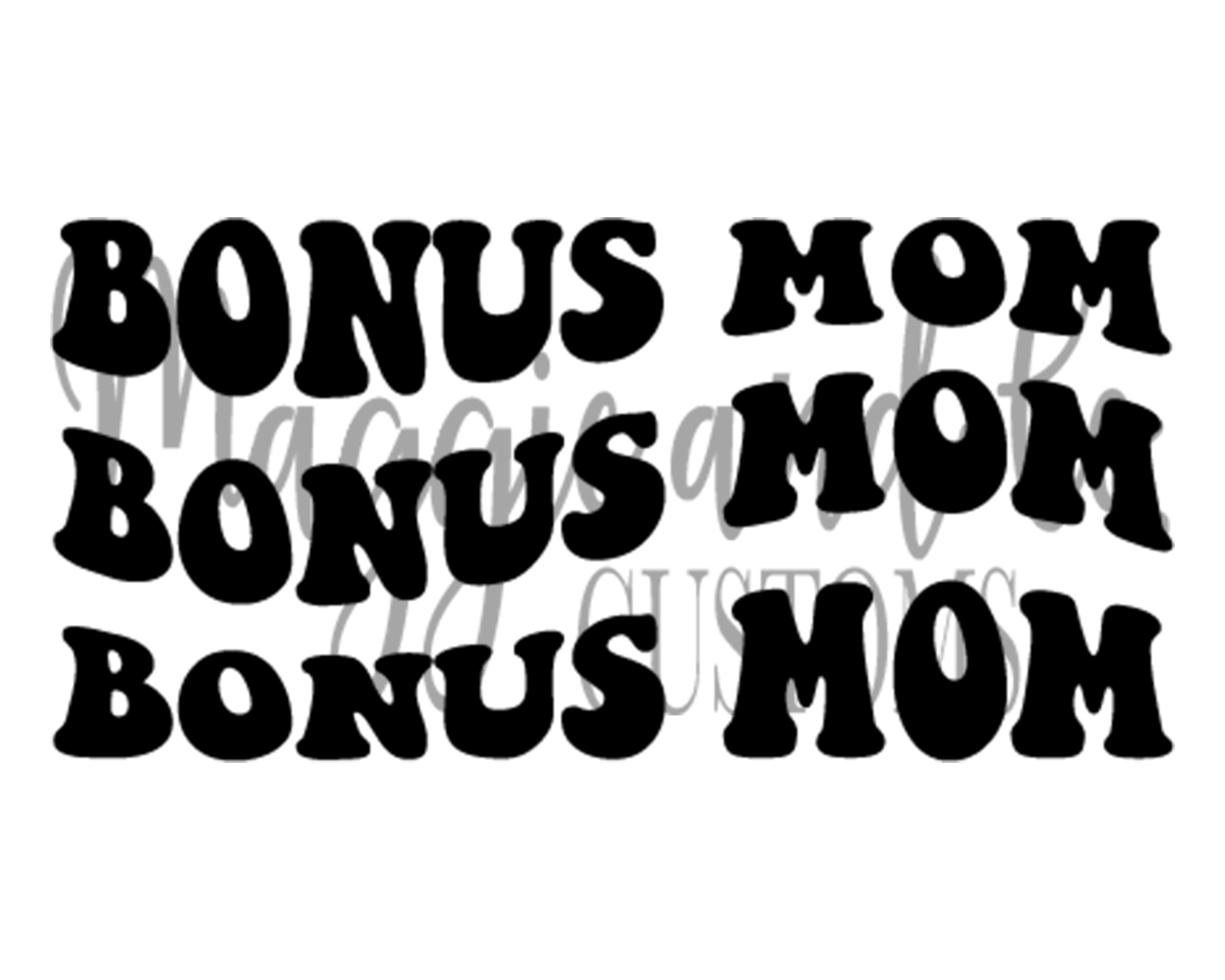 Bonus Mom Wave Graphic SVG Cut File, Step Mom SVG, SVG Cut File, Trendy ...