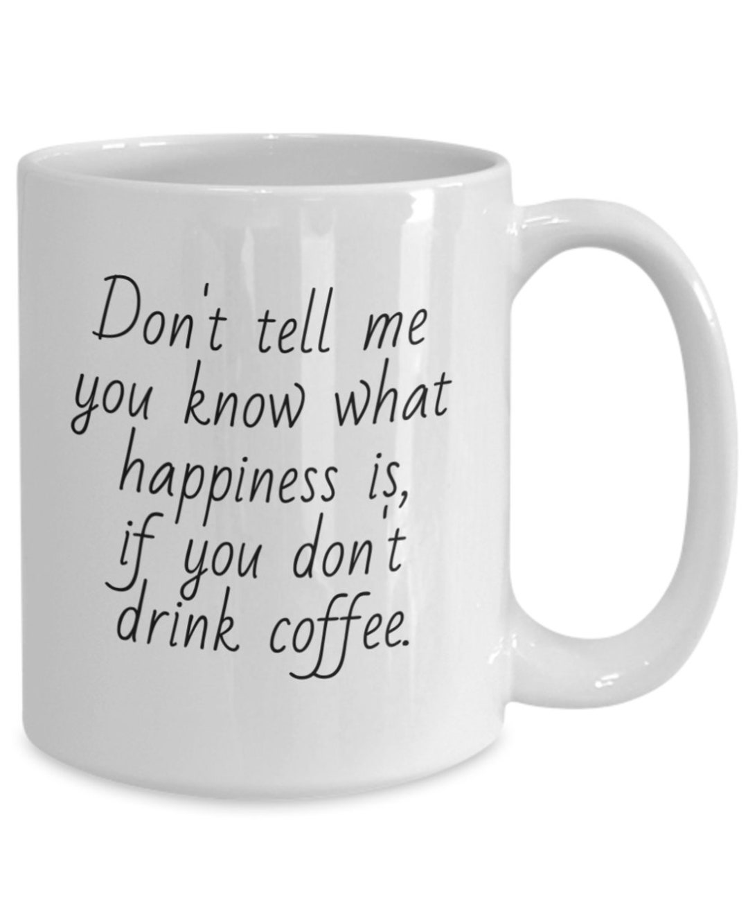 Funny Coffee Cup for Happy Coffee Drinker - Etsy