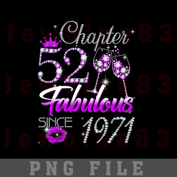 Chapter 52 Fabulous Since 1971 Png - Etsy
