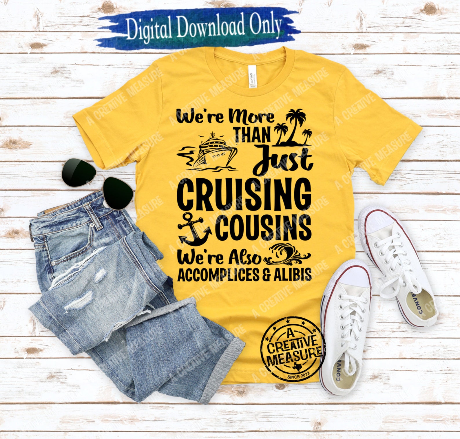 We're More Than Just Cruising Cousins We're Also Accomplices and Alibis ...