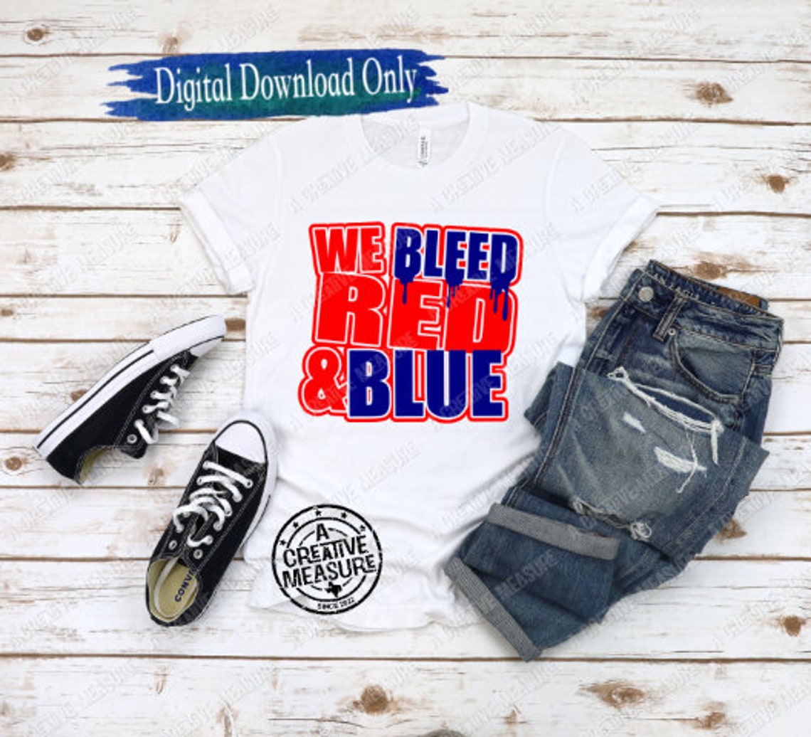 We Bleed Red and Blue Svg / Red and Blue Svg / Red and Blue - Etsy