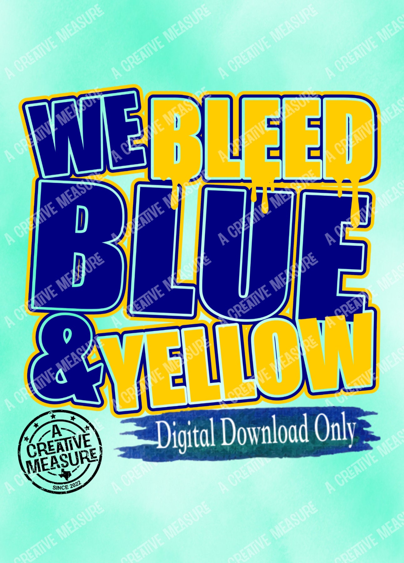 We Bleed Blue and Yellow Svg - School Pride - Team Colors - Back to ...