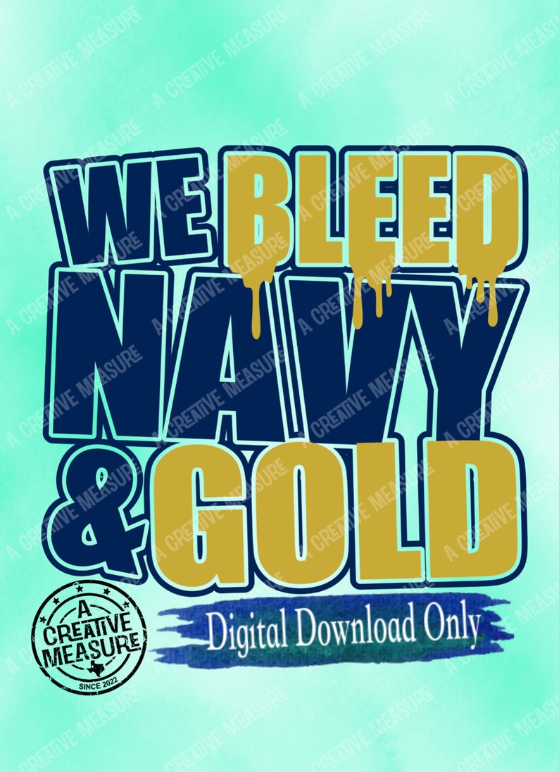 We Bleed Navy and Gold Svg / Navy and Gold Svg / Navy and Gold School ...