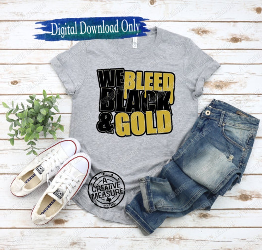 We Bleed Black and Gold Svg / Black and Gold Svg / Black and Gold School Pride Svg / School Team ...