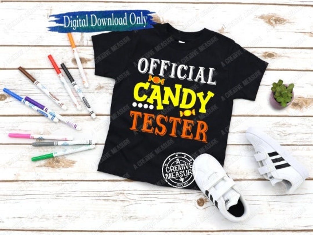Official Candy Tester - SVG - Halloween - Trick or Treat - Candy Tester ...