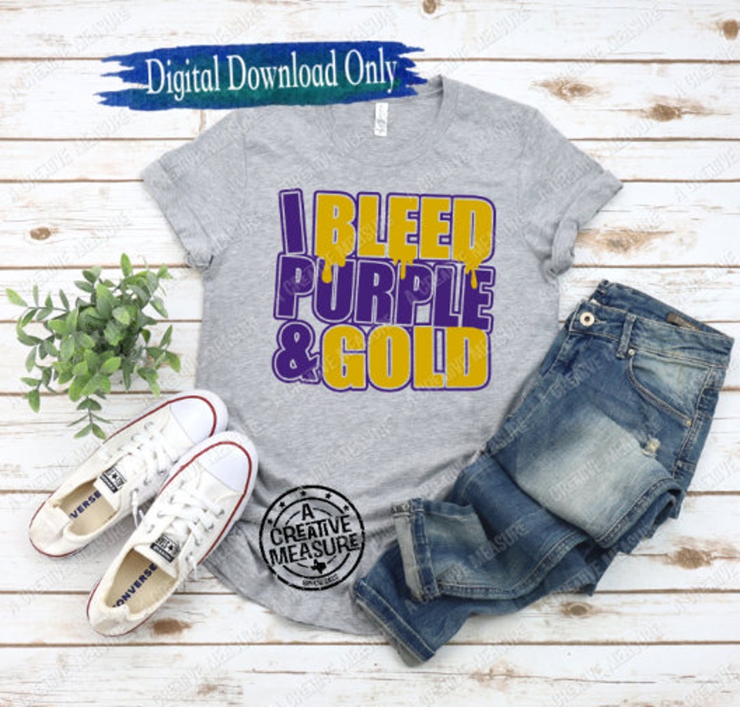 I Bleed Purple and Gold Svg - School Pride - School Team Colors ...
