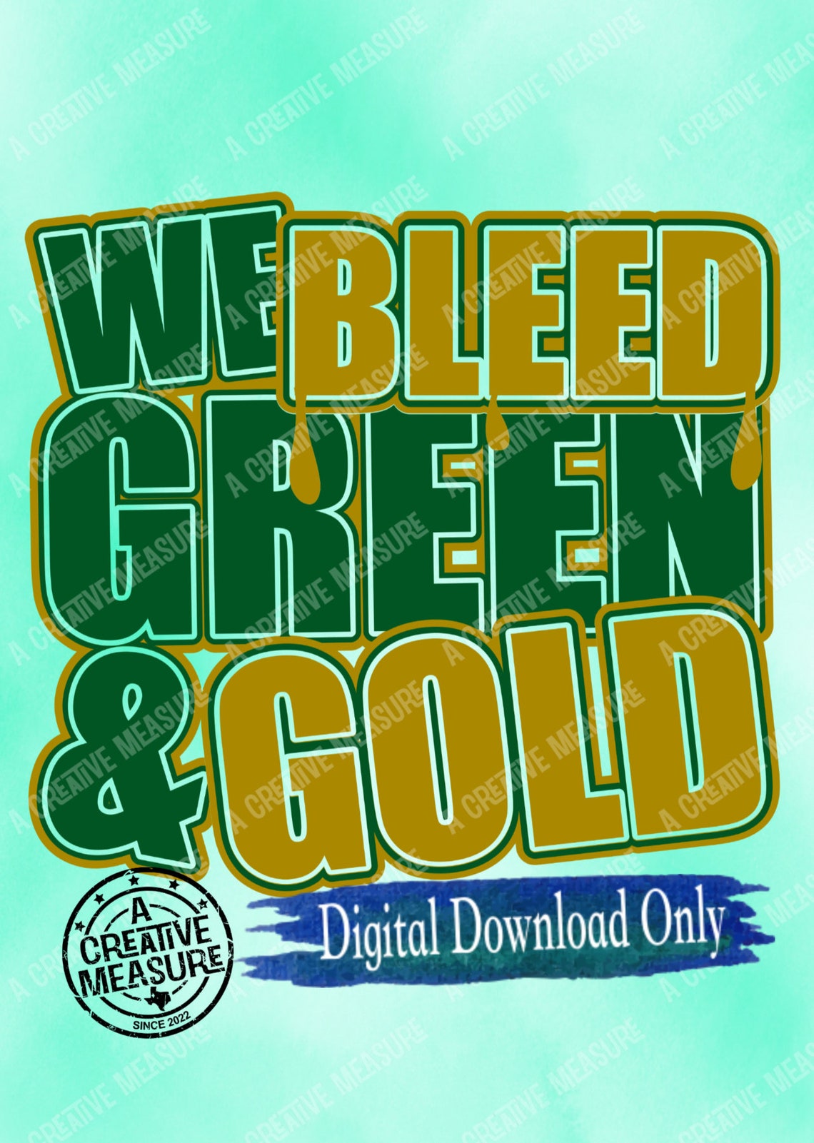 We Bleed Green and Gold Svg / Green and Gold Svg / Green and Gold ...