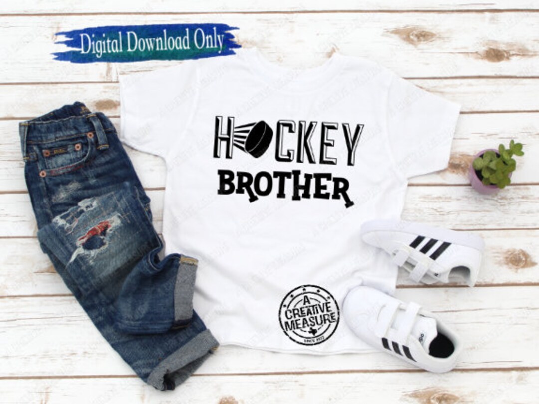Hockey Brother - Ice Hockey - Bro - Player - Fan - Little Brother - Big ...