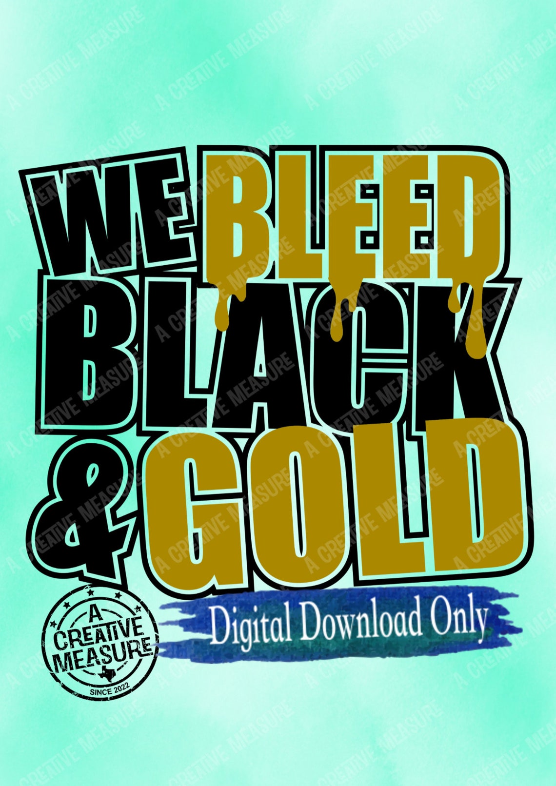 We Bleed Black and Gold Svg / Black and Gold Svg / Black and - Etsy