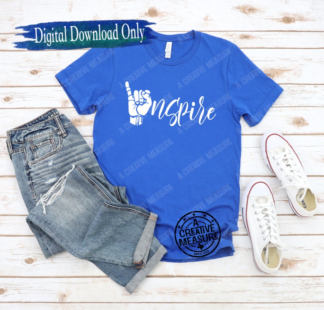 Inspire Svg Asl Inspire Svg Sign Language Inspire Svg Etsy