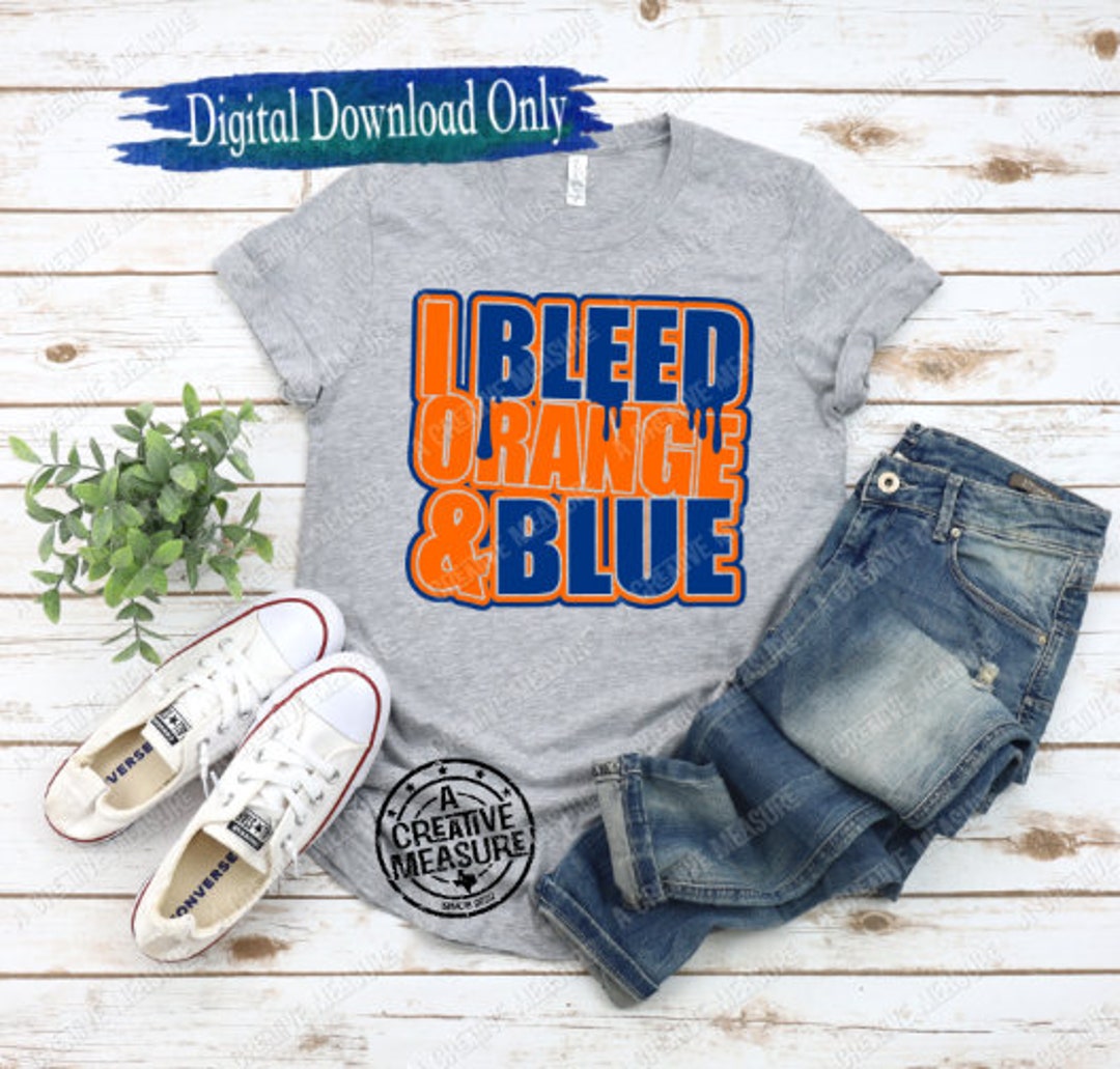 I Bleed Orange and Blue Svg / Orange and Blue Svg / Orange and Blue ...