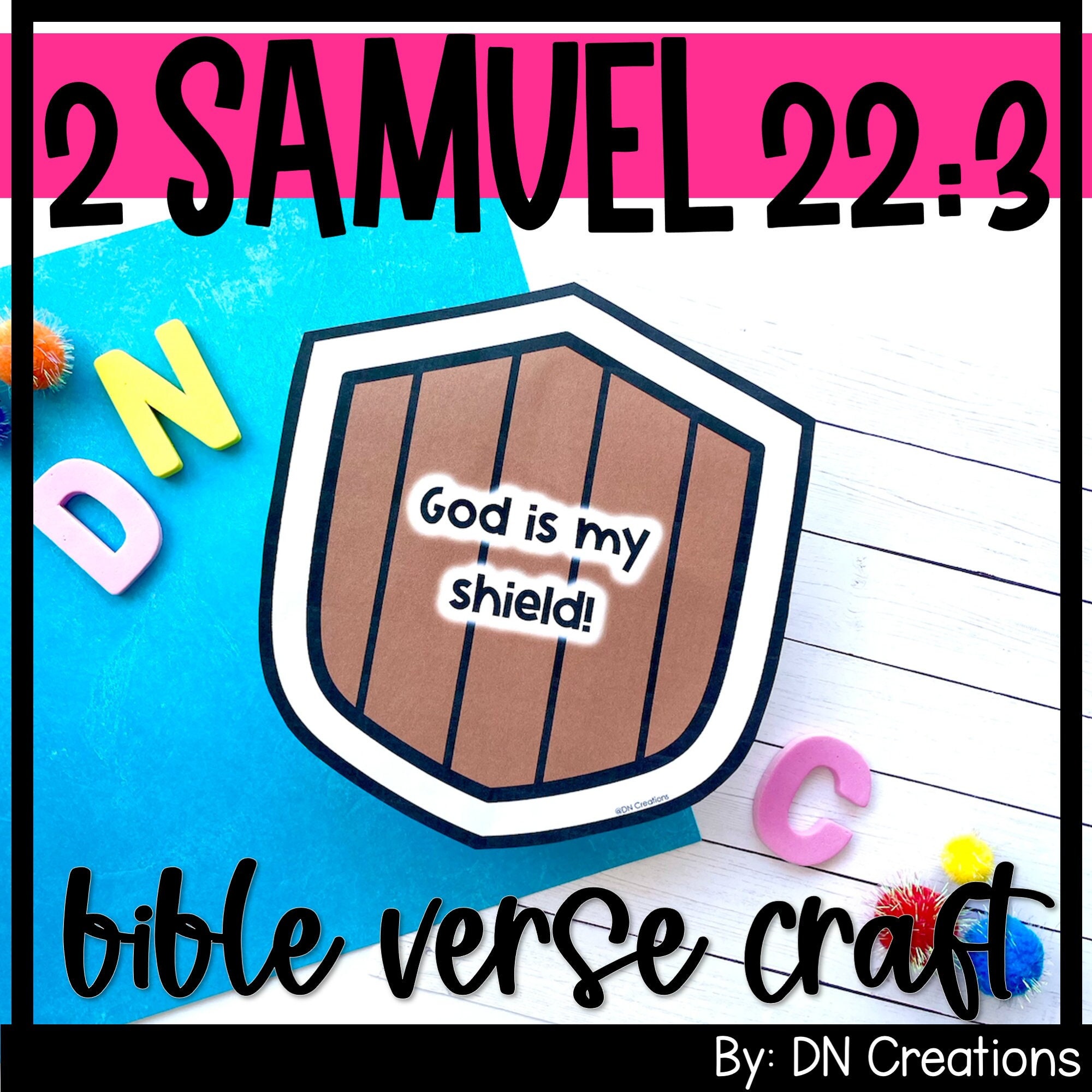 2 Samuel 22:3 Bible Memory Verse Craft God is My Shield Craft Shield ...