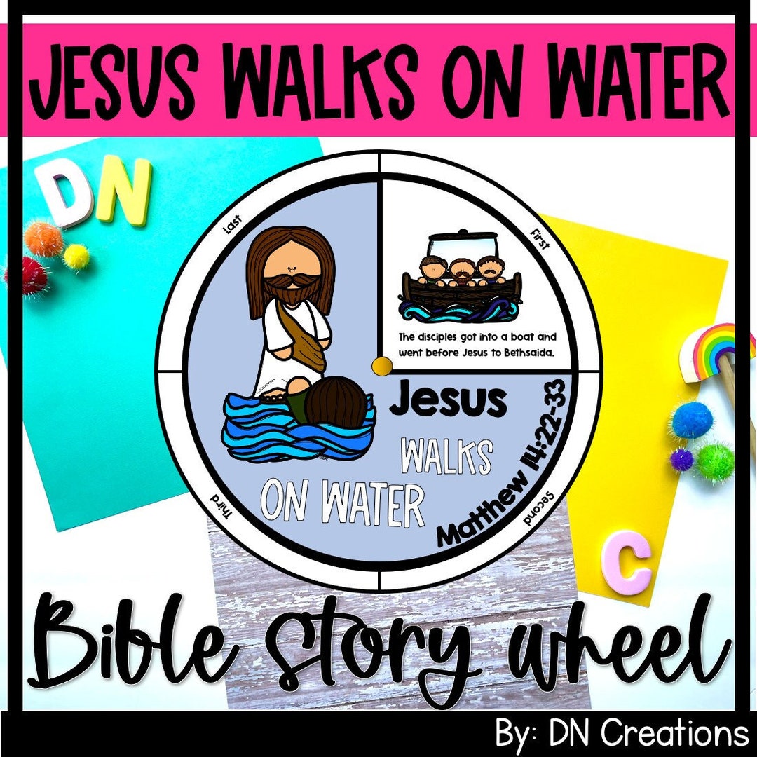 Jesus Walks on Water Story Wheel | Peter Walks on Water Bible Craft ...