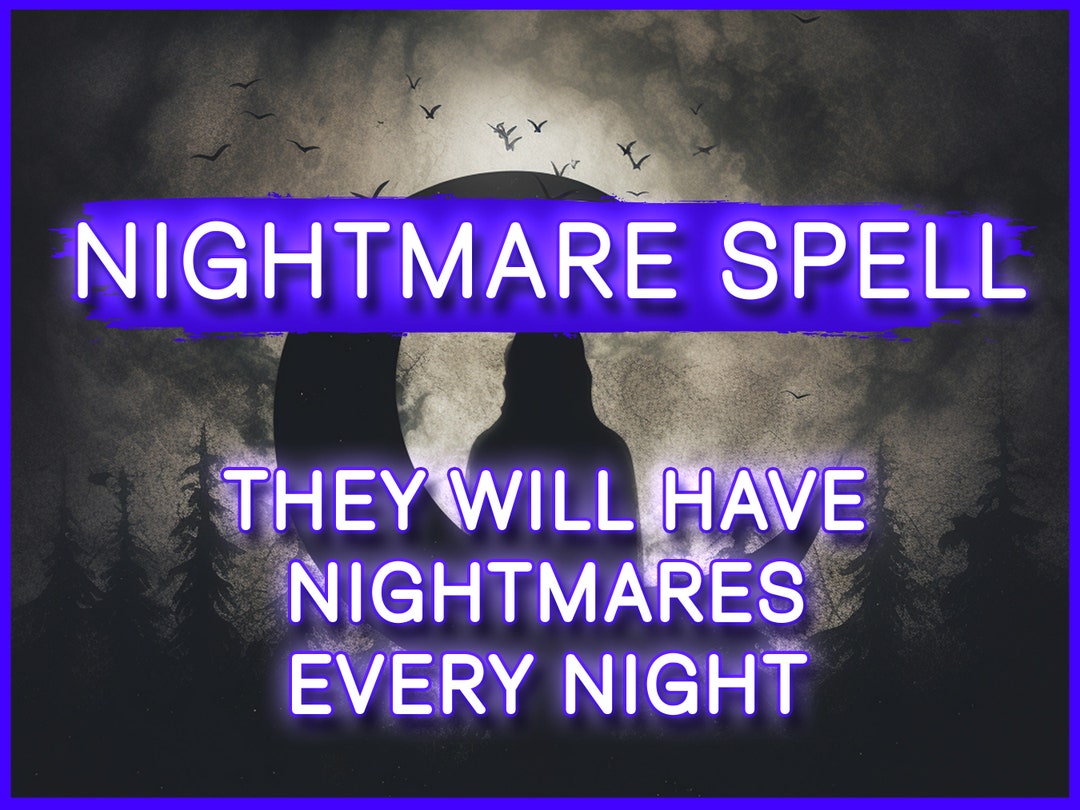 NIGHTMARE SPELL | They Will Have Nightmares Every Night | Powerful ...