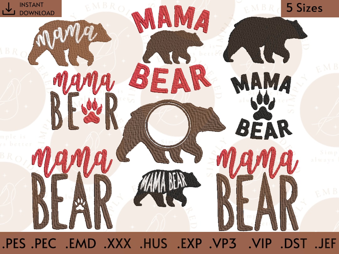 9 Mama Bear Embroidery Design, Mother Embroidery Pattern, Bear Machine ...