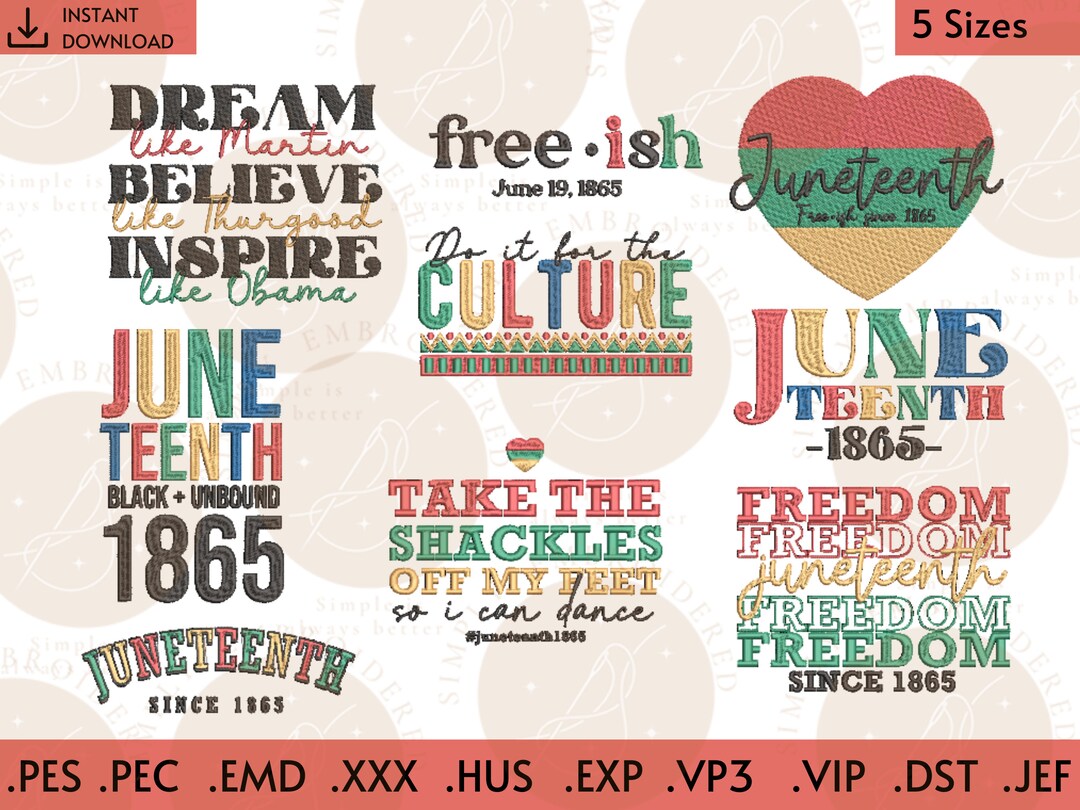 9 Juneteenth Embroidery Design, Independence Day Machine Embroidery ...