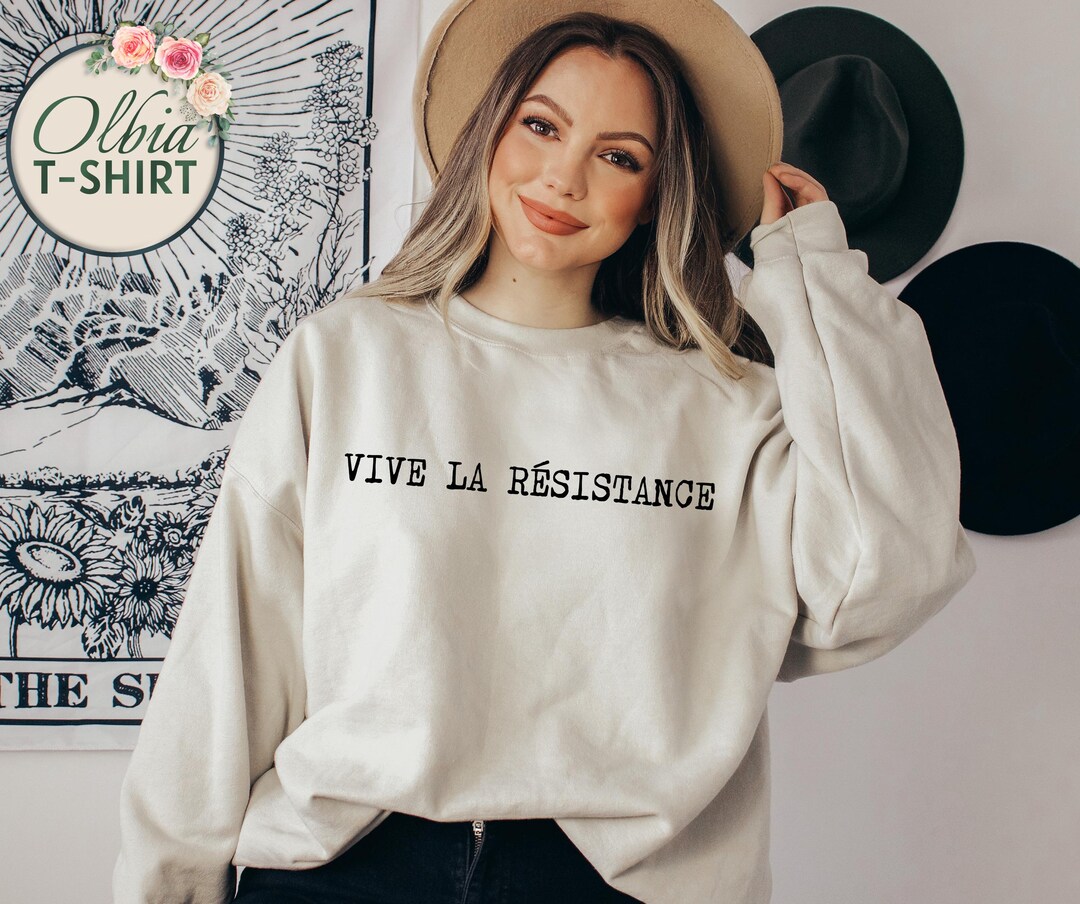 Vive La Resistance Sweatshirt, Activist Hoodie, Rebel Clothing - Etsy