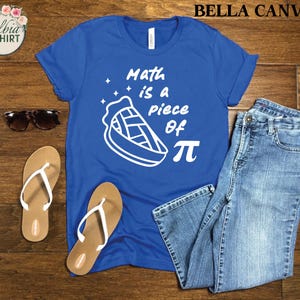 Math is A Piece of Pie T-shirt, Funny Pi Day Tee, Math Teacher Gift - Etsy