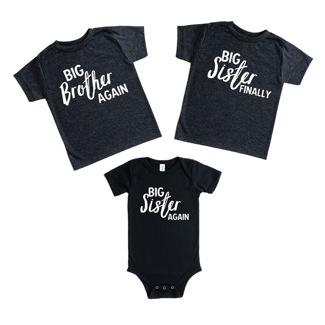 Big Sister Finally Shirt, Sibling Reveal, New Baby Announcement - Etsy