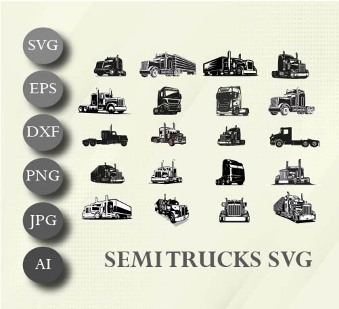 Semi Truck Svg/ / Trucker Svg / Truck Svg / Truck Driver svg - Etsy España