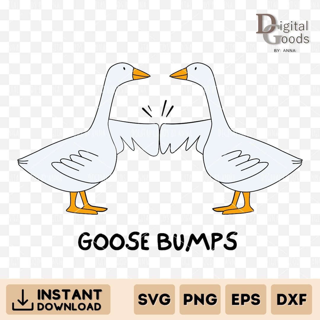 Goosebumps SVG PNG, Goose Bumps Cricut Cut Files, T-shirt Design ...