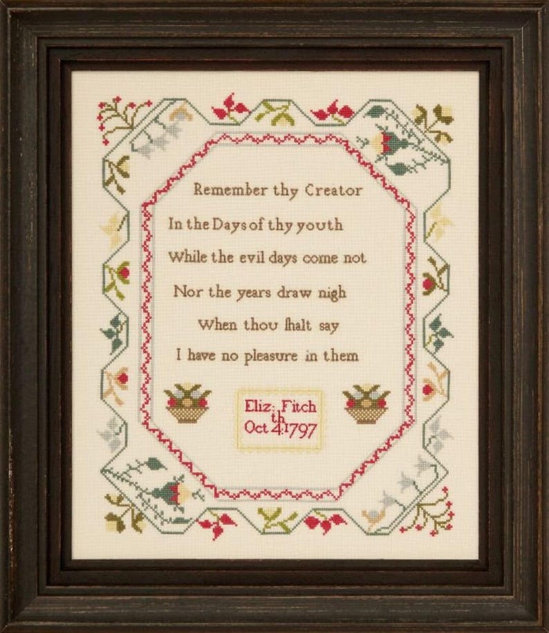 Eliz. Fitch 1797 “remember Thy Creator” Pattern by Hands Across the Sea ...