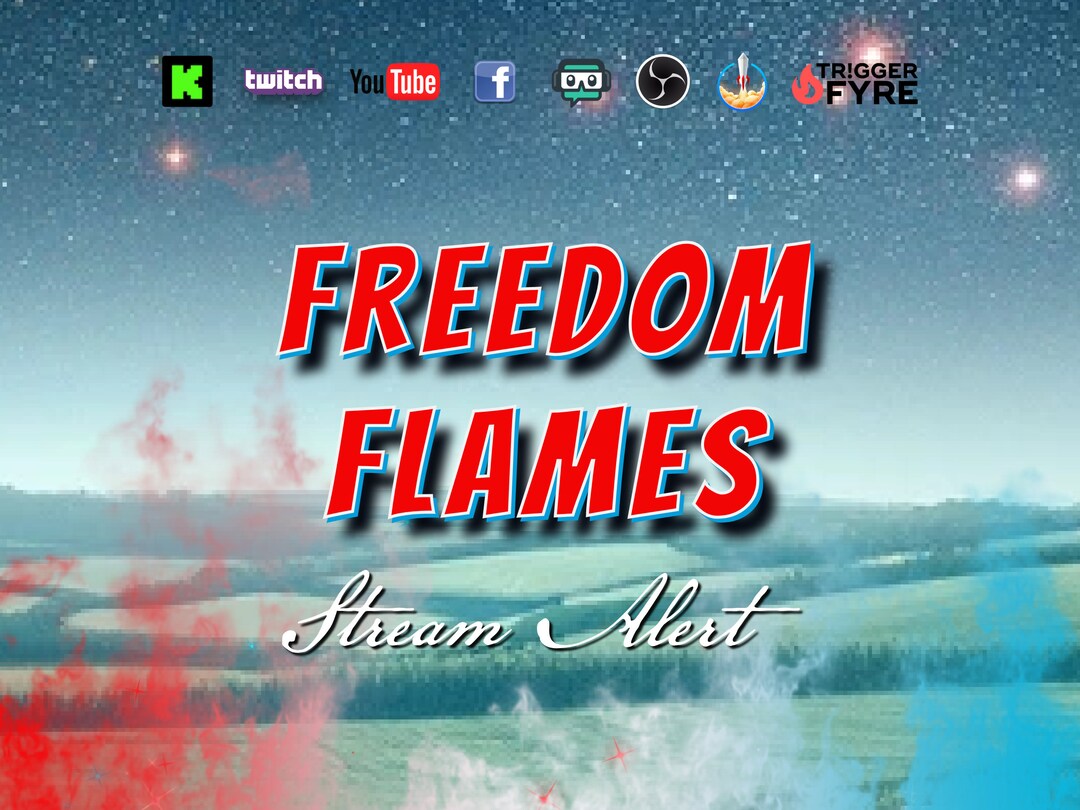 Freedom Flames Stream Alert - Full Screen Red, White, & Blue Fire Effect Overlay With ...