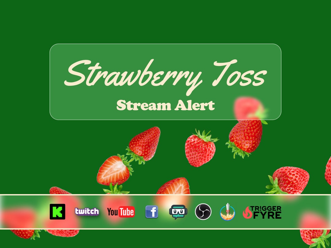 Strawberry Toss Stream Alert - Full Screen Animated Berry Overlay With ...