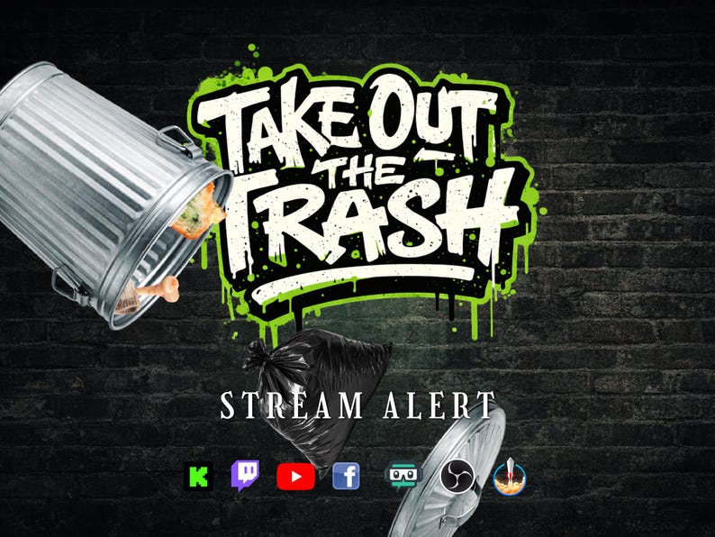 Take Out the Trash Stream Alert - Full Screen Animated Overlay ...