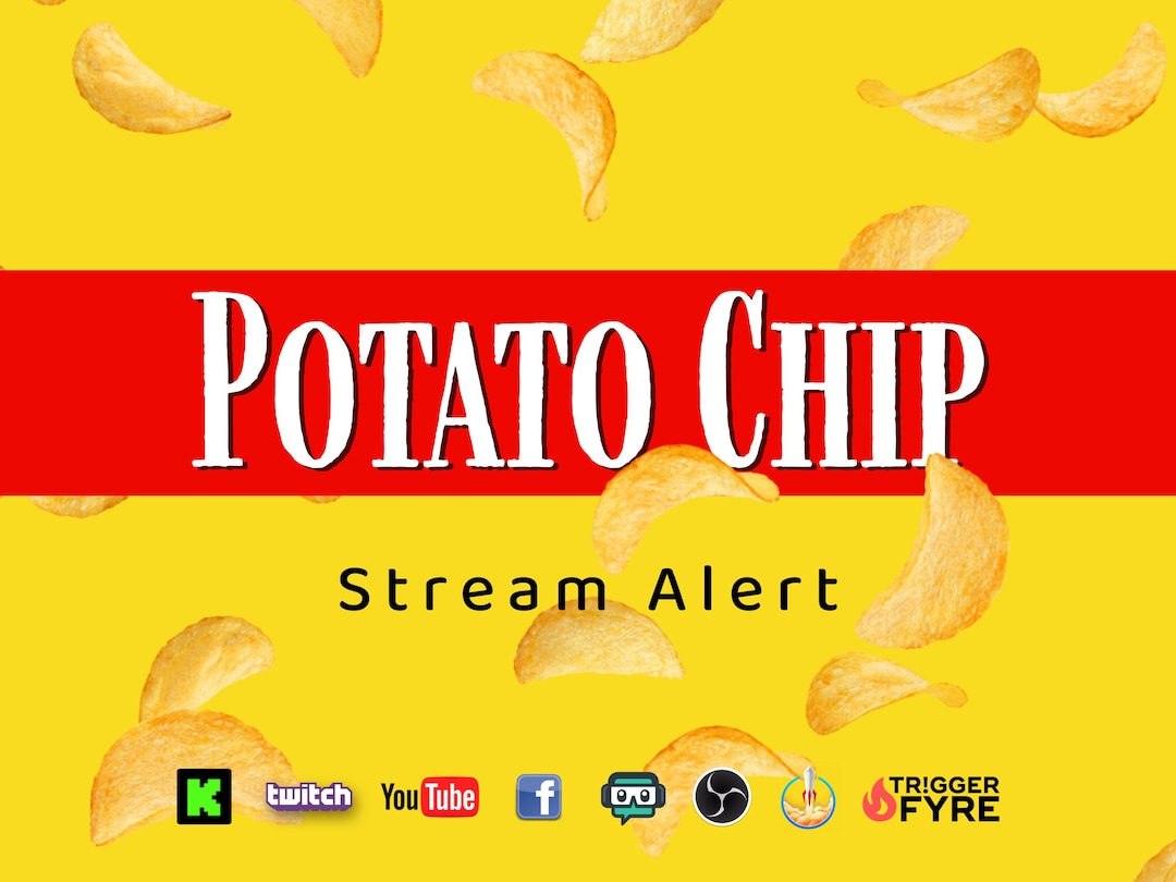 Potato Chip Stream Alert - Full Screen Animated Overlay With ...
