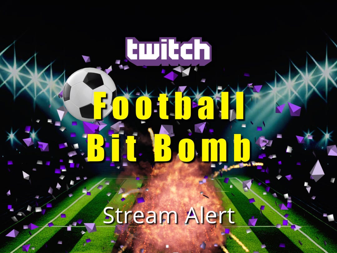 Football Bit Bomb Stream Alert - Twitch Cheer Animation - Full Screen ...