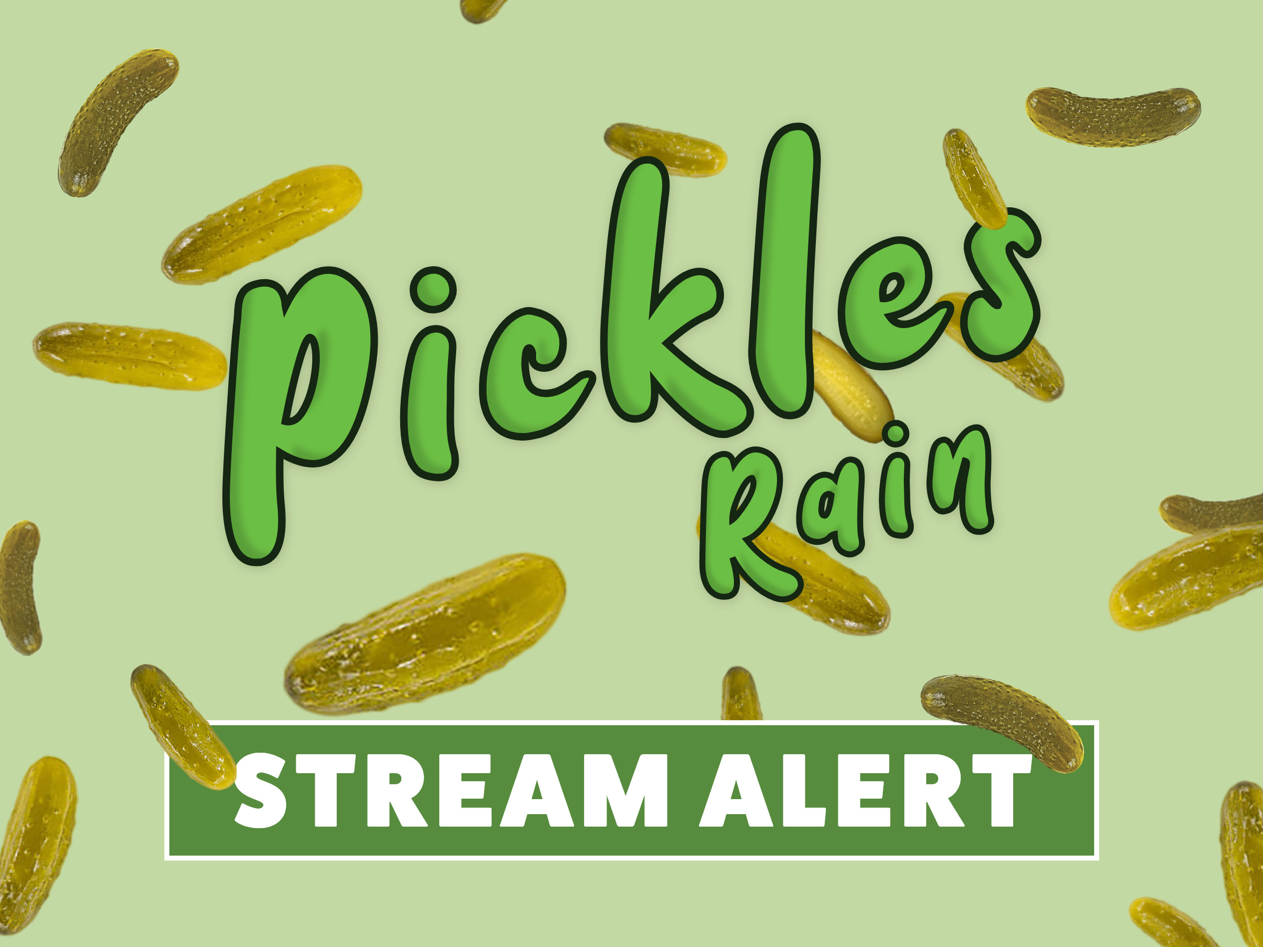 Pickles Rain Stream Alert - Animated Pickle Shower Overlay With ...