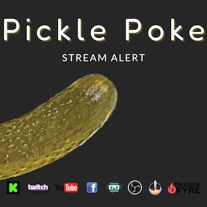 Pickle Poke Stream Alert Full Screen Animated Overlay with Transparent Background 1920x1080 ...