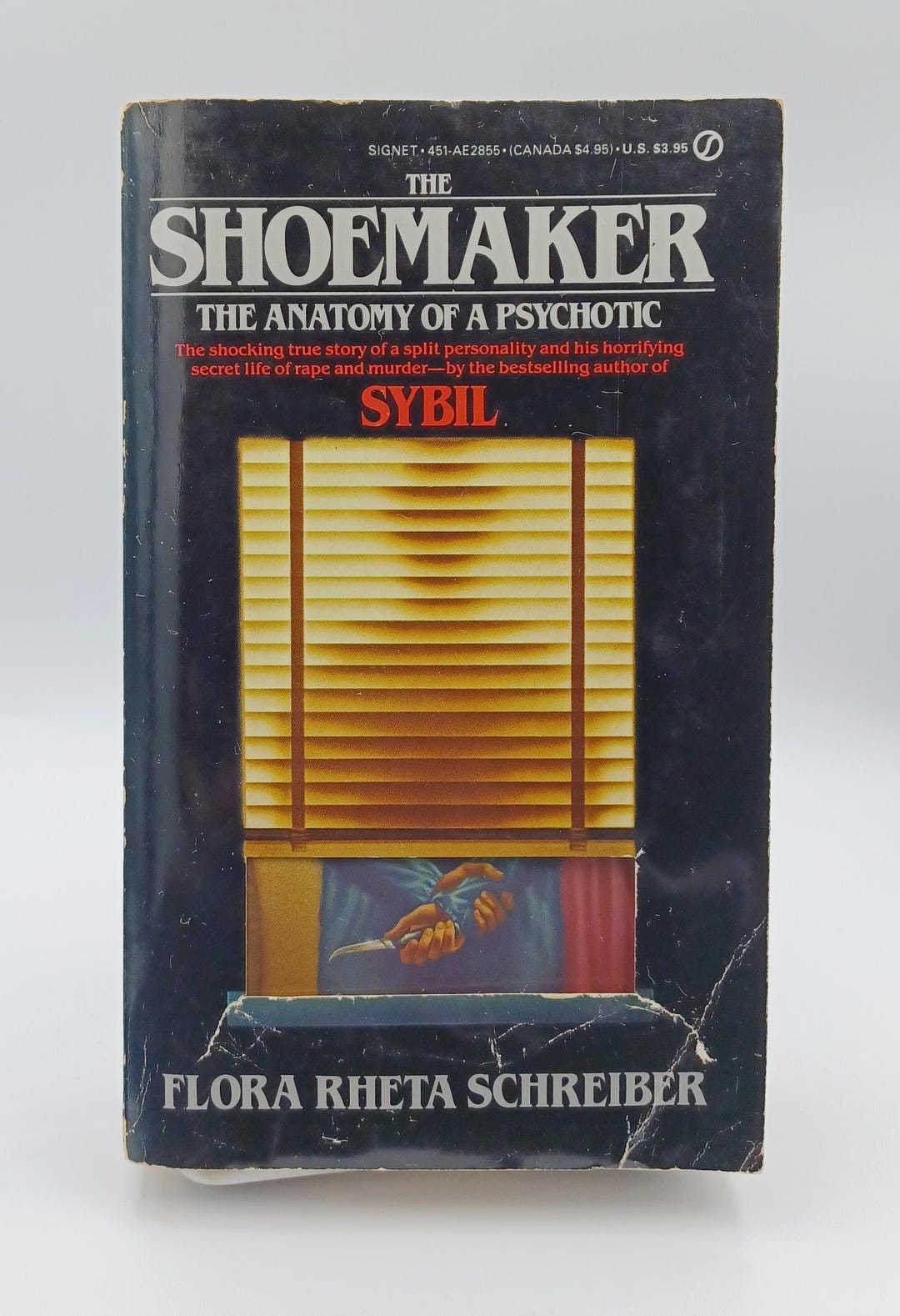 The Shoemaker : the Anatomy of a Psychotic (1984) Flora Rheta Schreiber ...