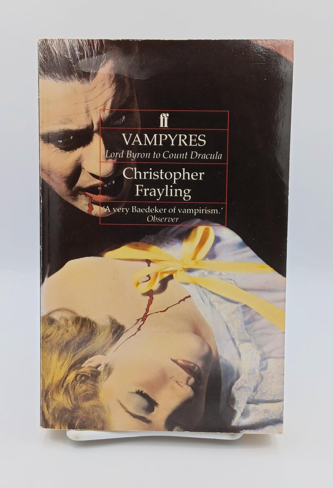 Vampyres : Lord Byron to Count Dracula (1992) Christopher Frayling ...
