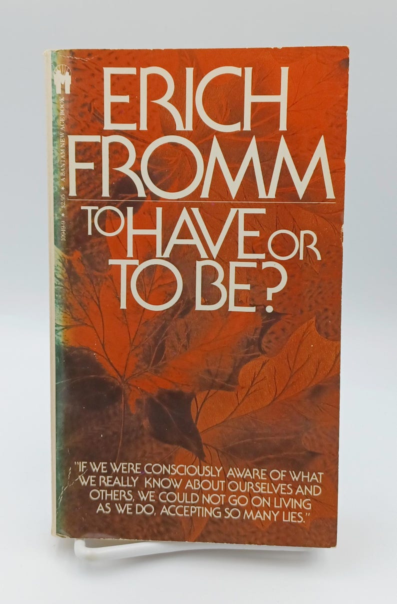 To Have or to Be? (1981) Erich Fromm, Vintage Nonfiction Paperback Book ...