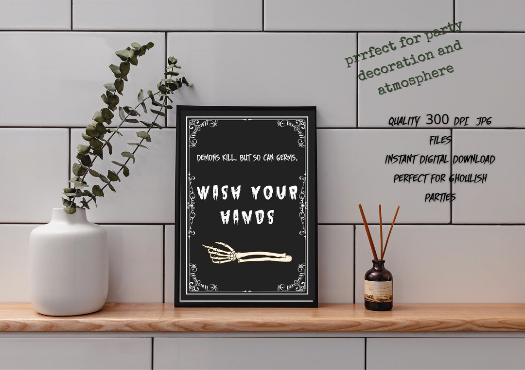 Halloween Wall Art, Wash Your Hands Sign, Restroom Demons Kill so Can ...